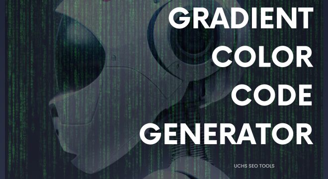Gradient Color Code Generator - BG Removers - BG Removers