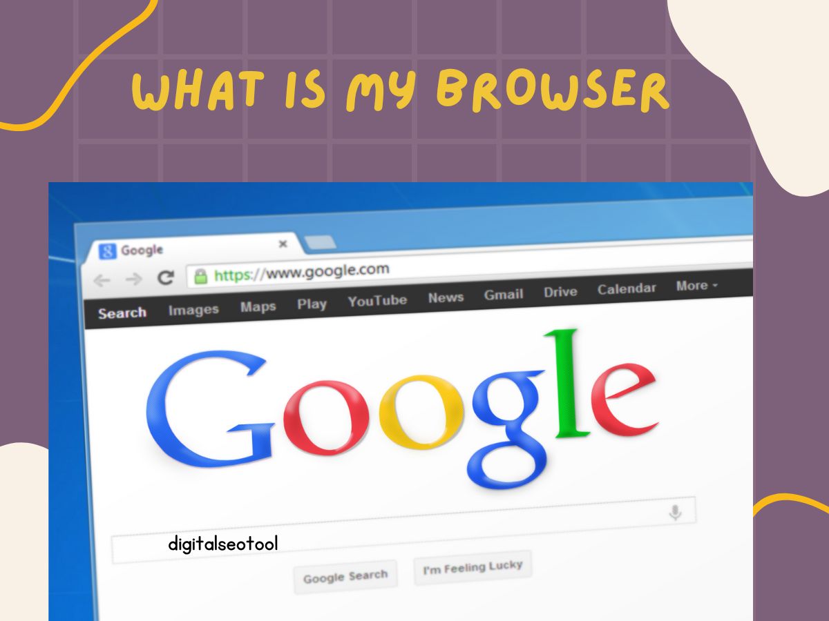 What is my Browser Digitalseo Tool